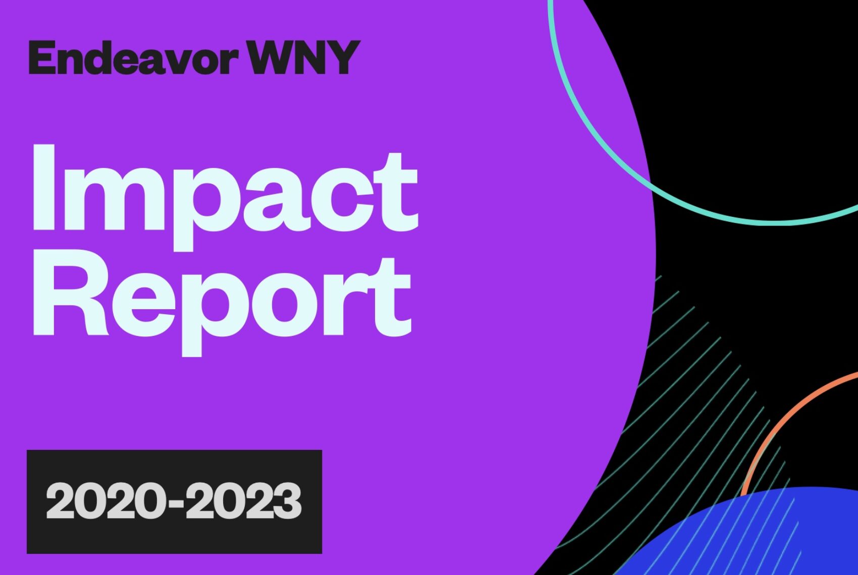 Endeavor WNY: 4-Year Impact Report - Endeavor U.S.